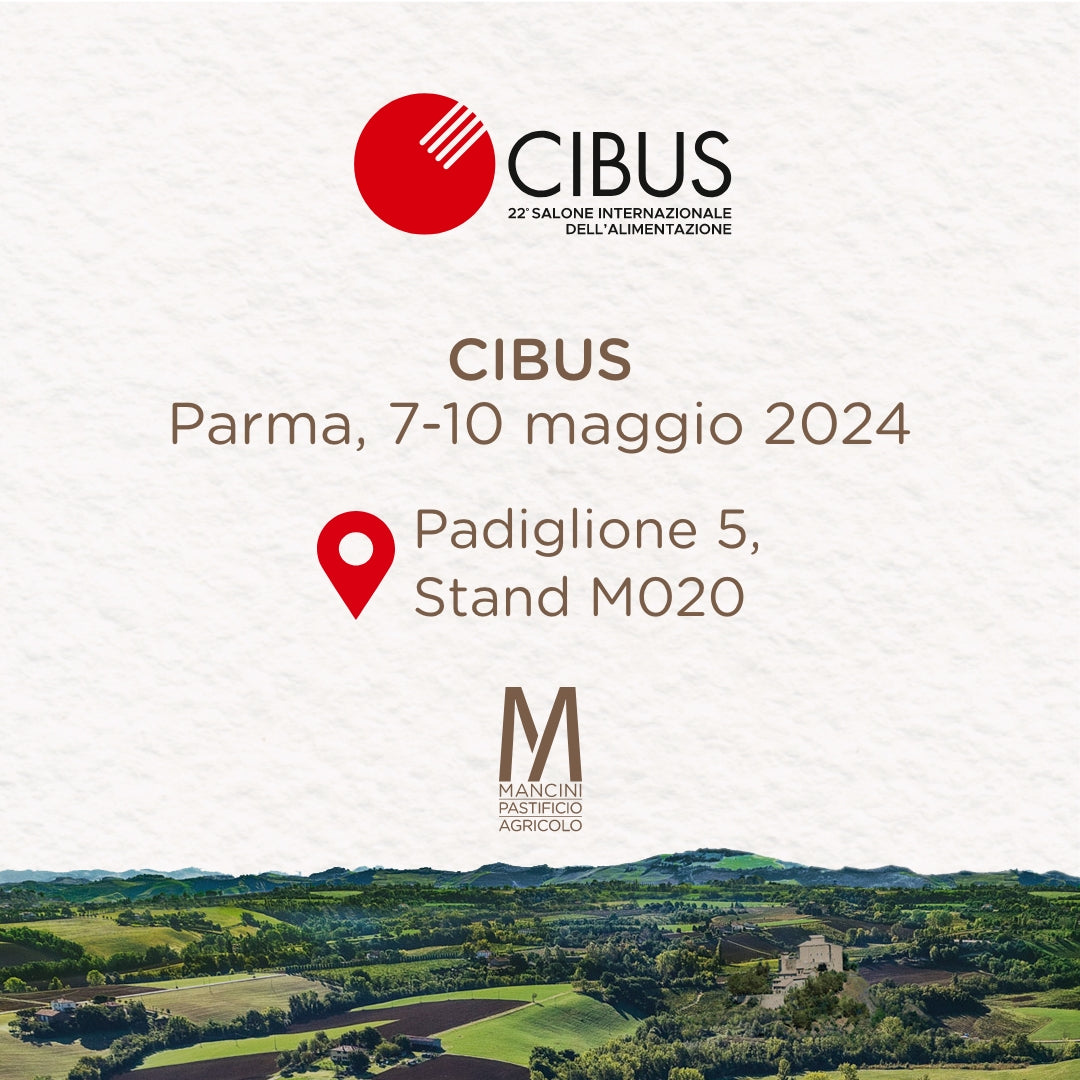 See you at Cibus Parma 2024! – Pasta Mancini